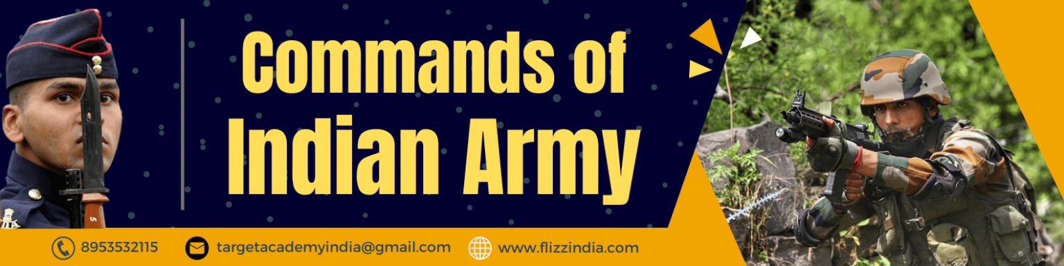 Commands of the Indian Army - FlizzIndia India's Largest Educational Portal