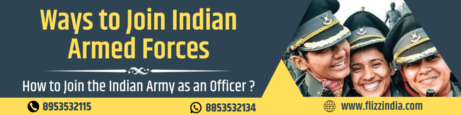 Ways to Join Indian Armed Forces - FlizzIndia India's Largest ...