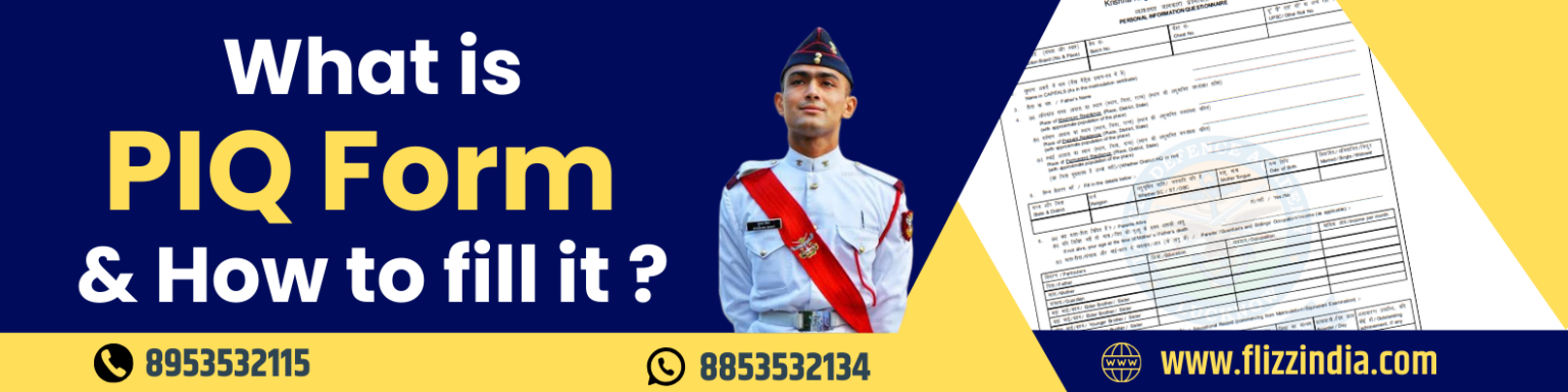 What is the PIQ Form in the SSB Interview and How to Fill It? - FlizzIndia India's Largest ...
