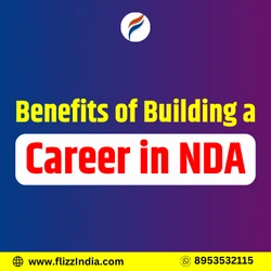 Benefits of Building a Career in NDA - FlizzIndia India's Largest ...